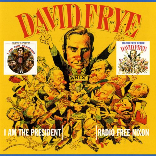 Amazon.com: I Am the President / Radio Free Nixon : David Frye: Digital ...