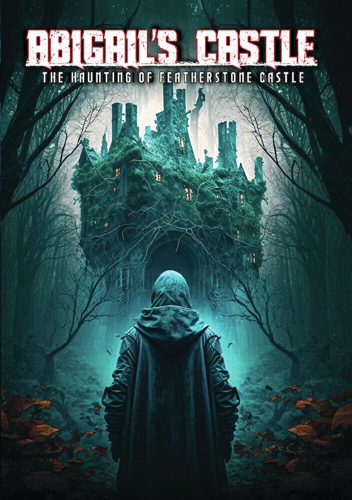 Amazon.com: Abigail's Castle: The Haunting of Featherstone Castle [DVD ...