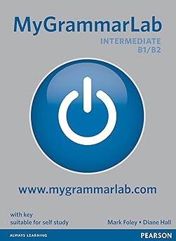 MYGRAMMARLAB INTERMEDIATE WITH KEY AND MYLAB PACK : Foley, Mark, Hall ...