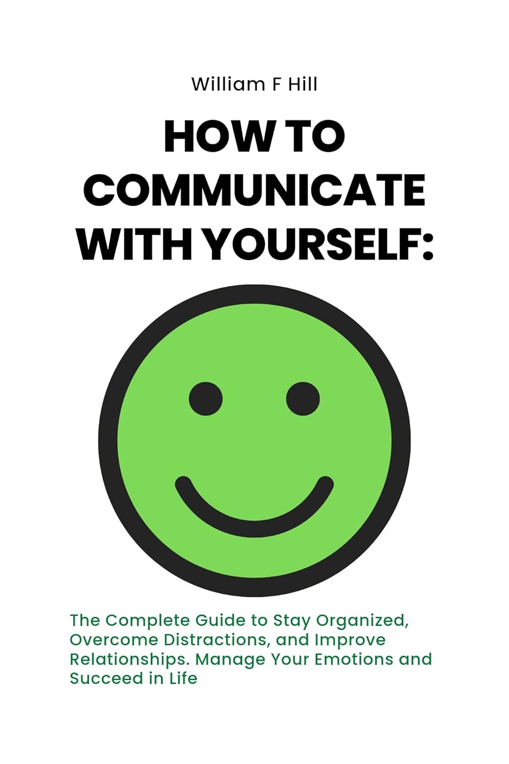 Amazon.com: How to communicate with yourself: The Complete Guide to ...
