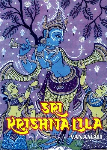Sri Krishna Lila (The Complete Life of Bhagavan Sri Krishna): Amazon.co ...