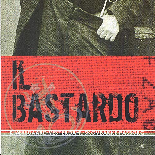 Play Il Bastardo by Il Bastardo on Amazon Music