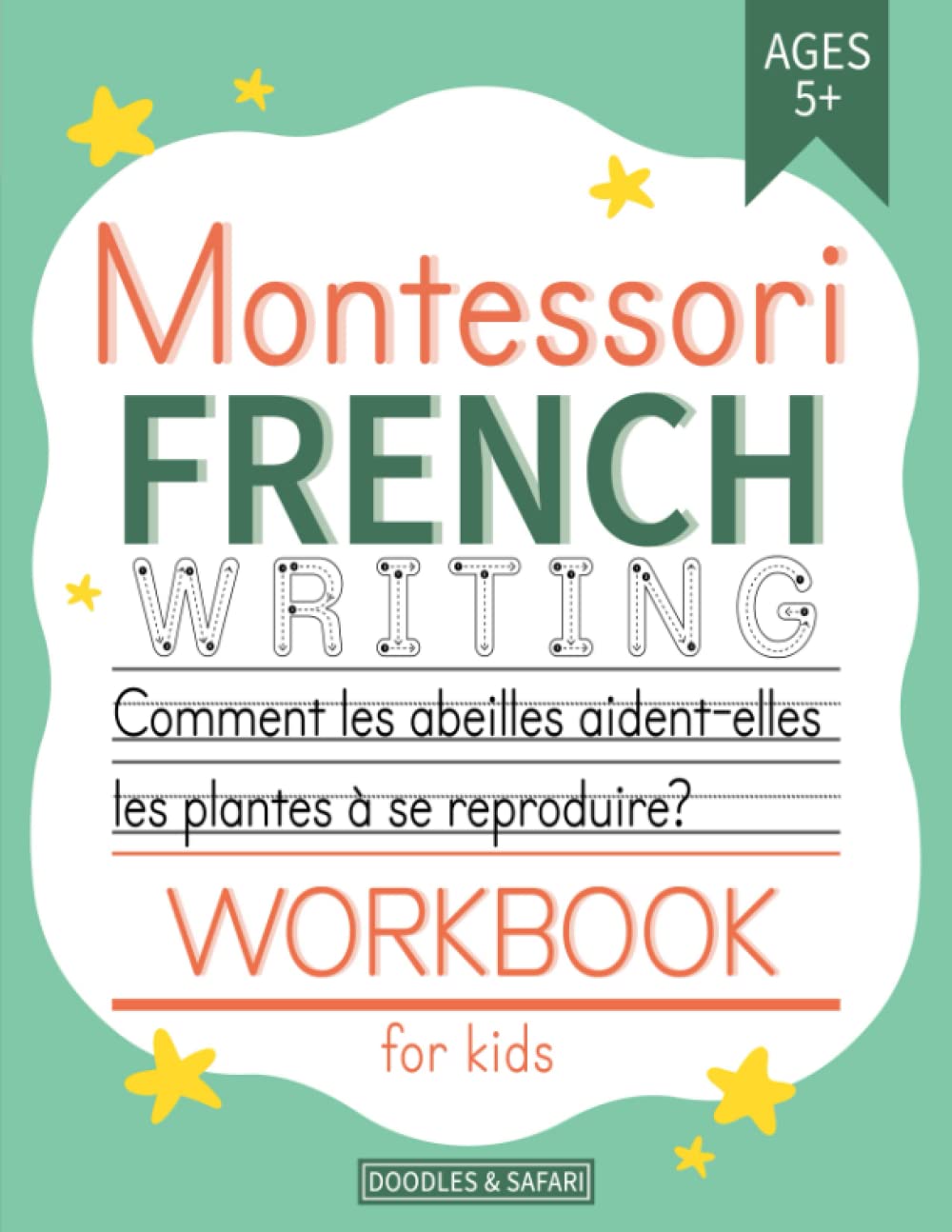 Montessori French Writing Workbook for Kids: Beginner French Sight ...
