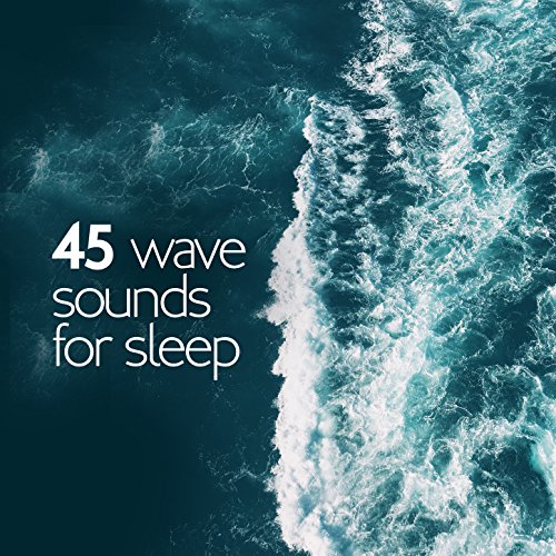 Play 45 Wave Sounds for Sleep by Beach Waves Specialists on Amazon Music