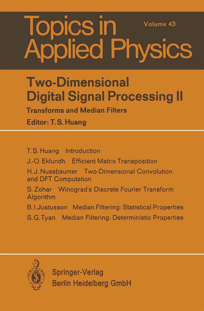 Two Dimensional Digital Signal Processing Ii Transform And Median Filters Topics In Applied