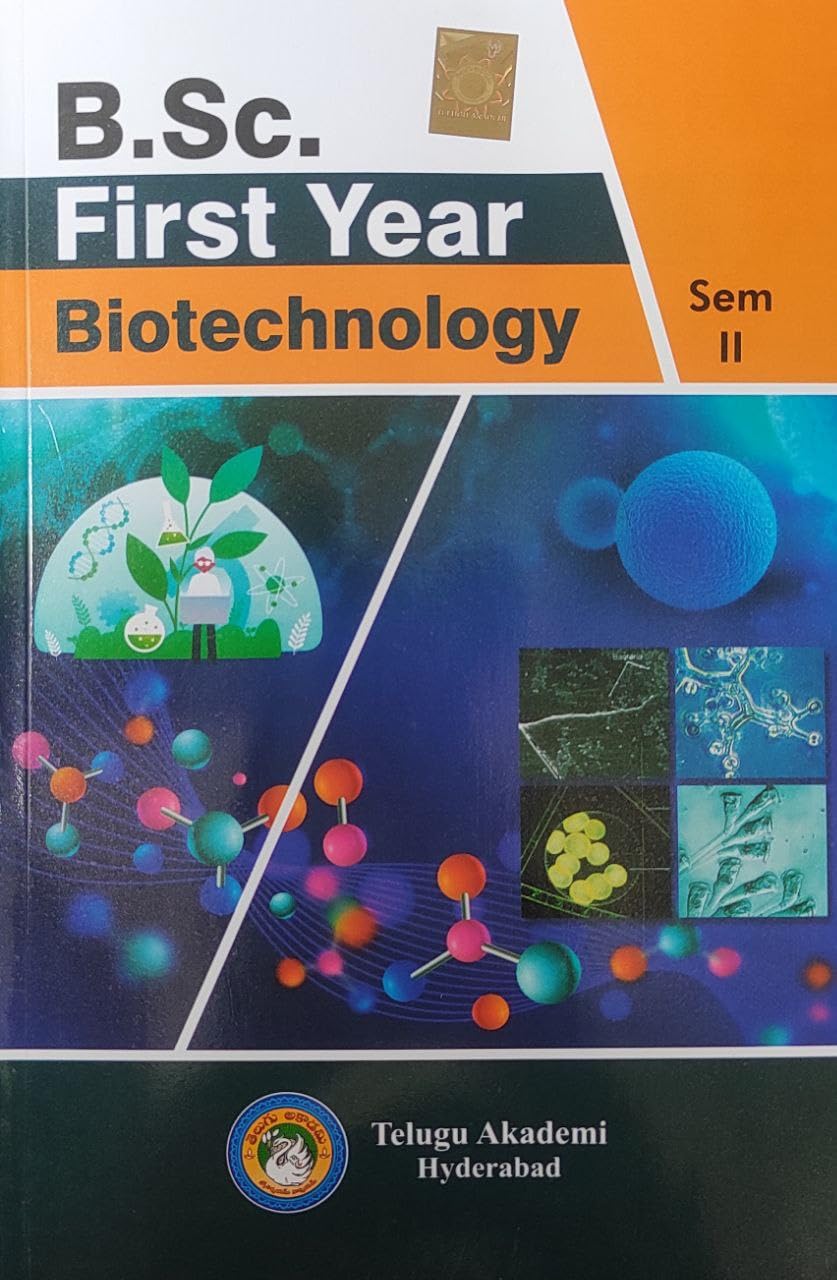 BIOTECHNOLOGY sem-2 B.SC.FIRST YEAR (ENGLISH MEDIUM) TELUGU AKADEMI ...