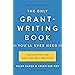 The Only Grant-Writing Book You'll Ever Need: Karsh, Ellen, Fox, Arlen Sue: 9780465058938 ...