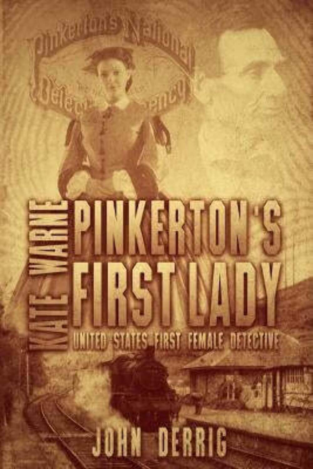 Pinkerton's First Lady - Kate Warne: United States First Female ...