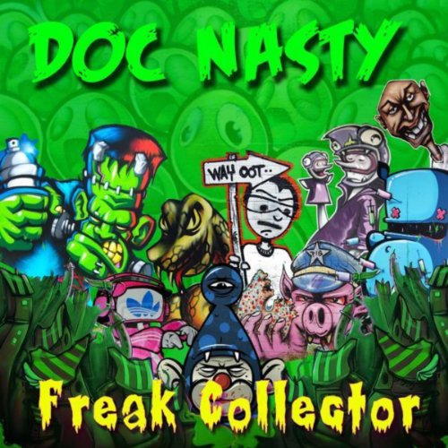 Play Freak Collector by DOC Nasty on Amazon Music