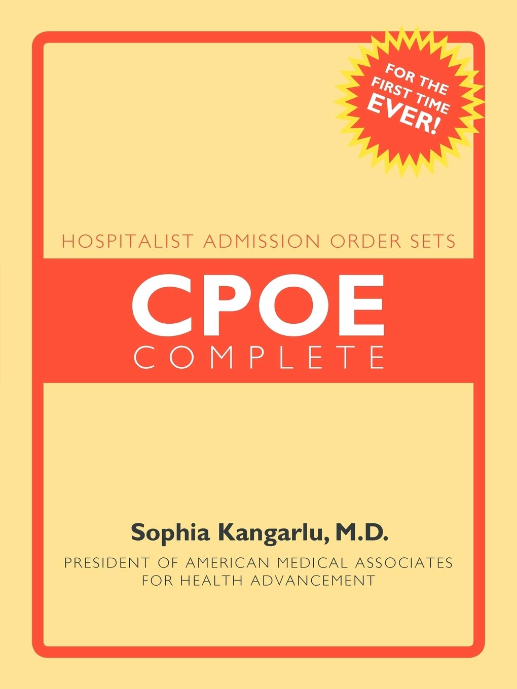 Hospitalist Admission Order Sets: Cpoe Complete: Kangarlu, Sophia, M.d ...