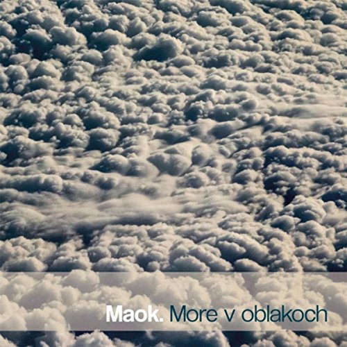 Amazon.com: More V Oblakoch (The Celestial Sea) : Maok: Digital Music