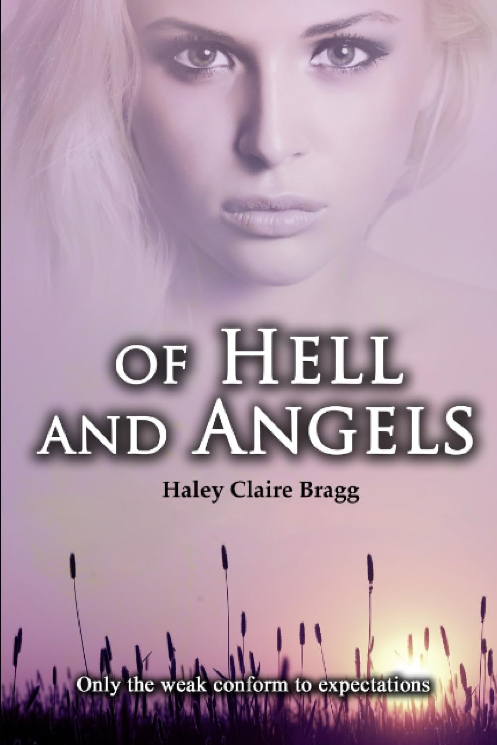 Amazon.com: Of Hell and Angels: 9798397881210: Bragg, Haley Claire: Books