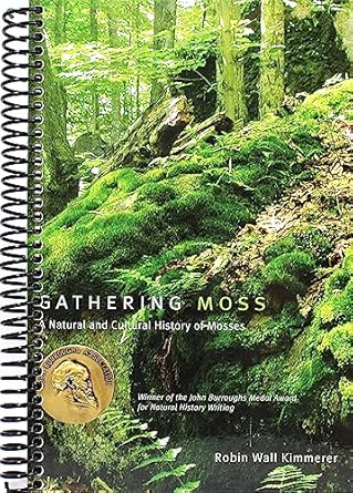 Gathering Moss: A Natural And Cultural History Of Mosses: Robin Wall ...