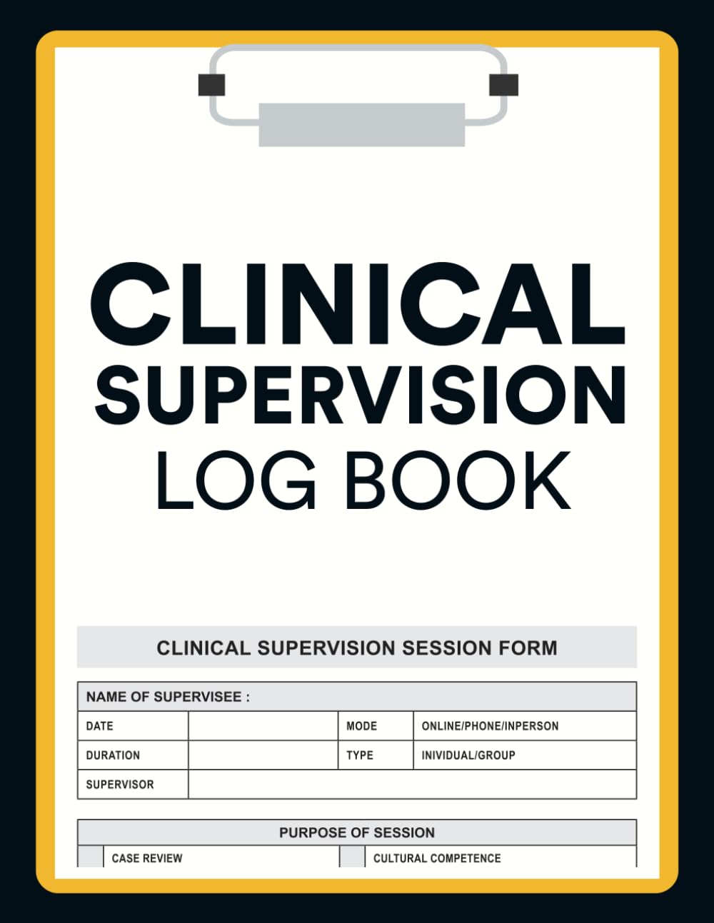 Clinical Supervision Log Book: Clinical Supervision Notebook and ...