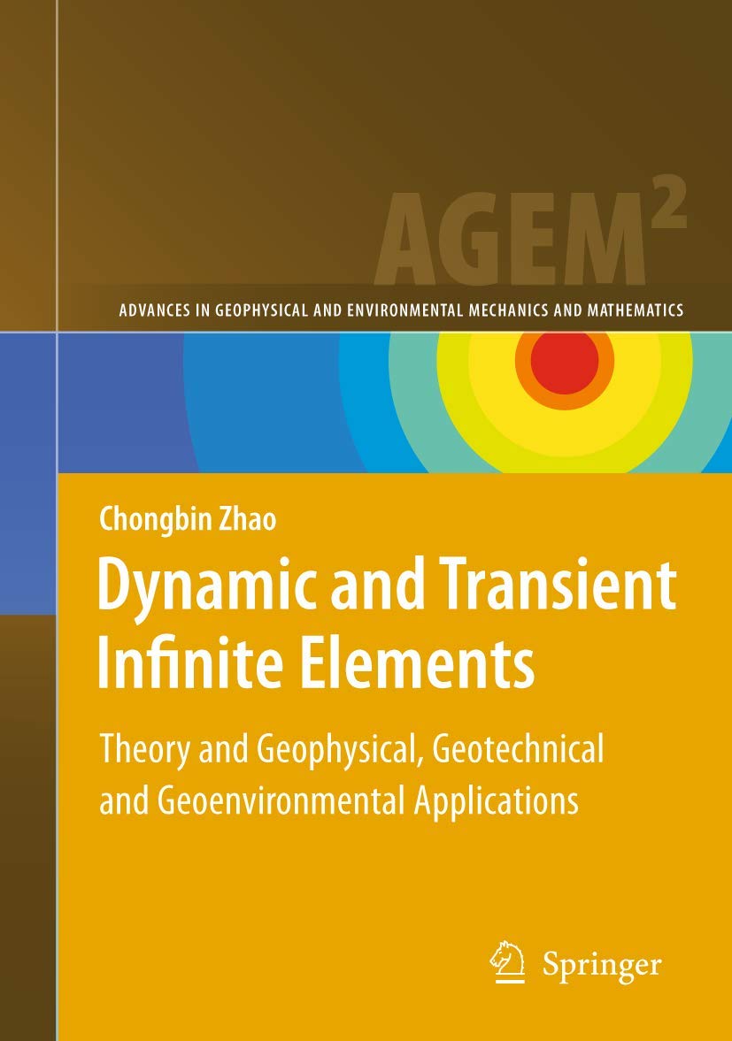 Dynamic and Transient Infinite Elements: Theory and Geophysical ...