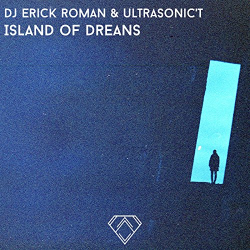 Amazon.co.jp: Island of Dreans : DJ Erick Roman: デジタルミュージック