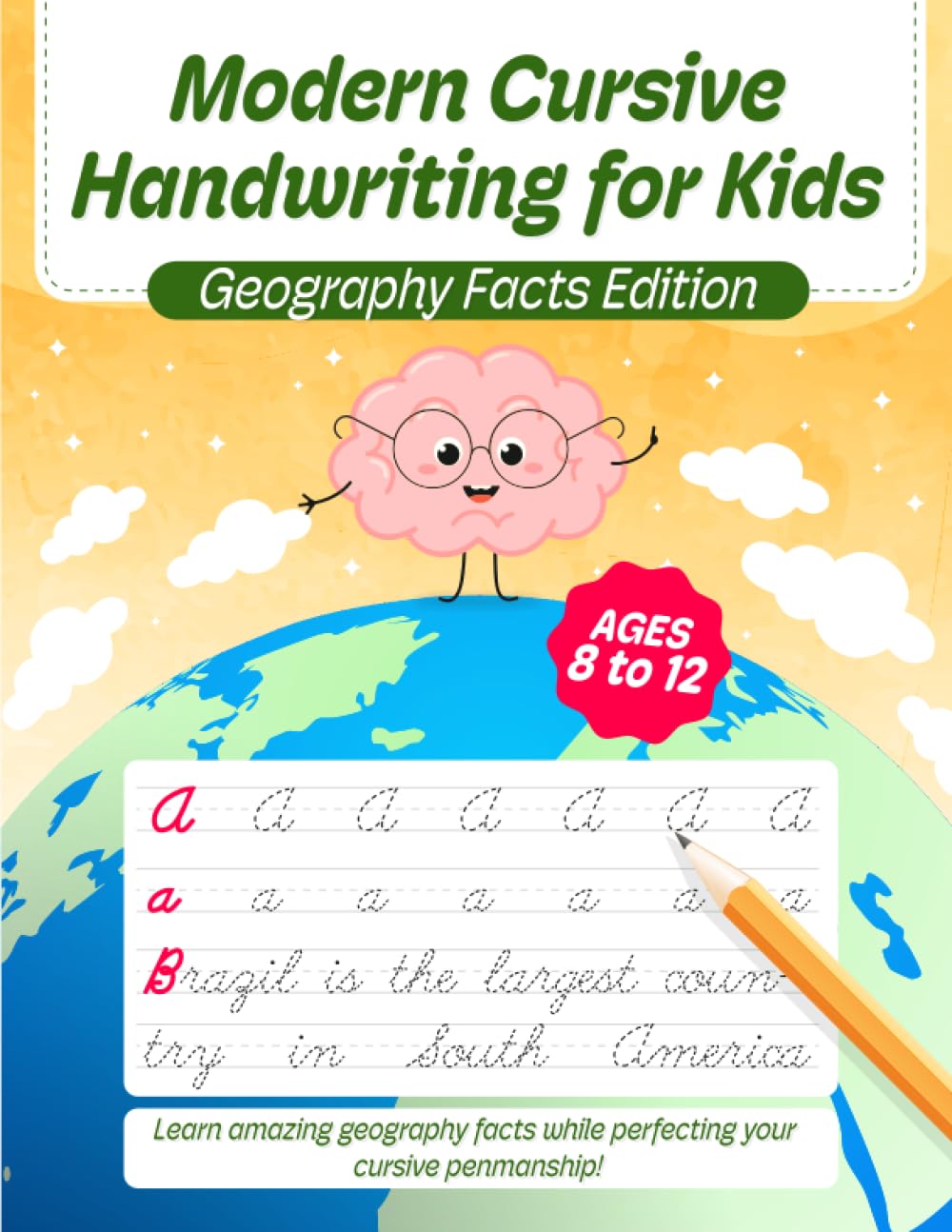 Modern Cursive Handwriting For Kids: Geography Facts Edition: Learn ...