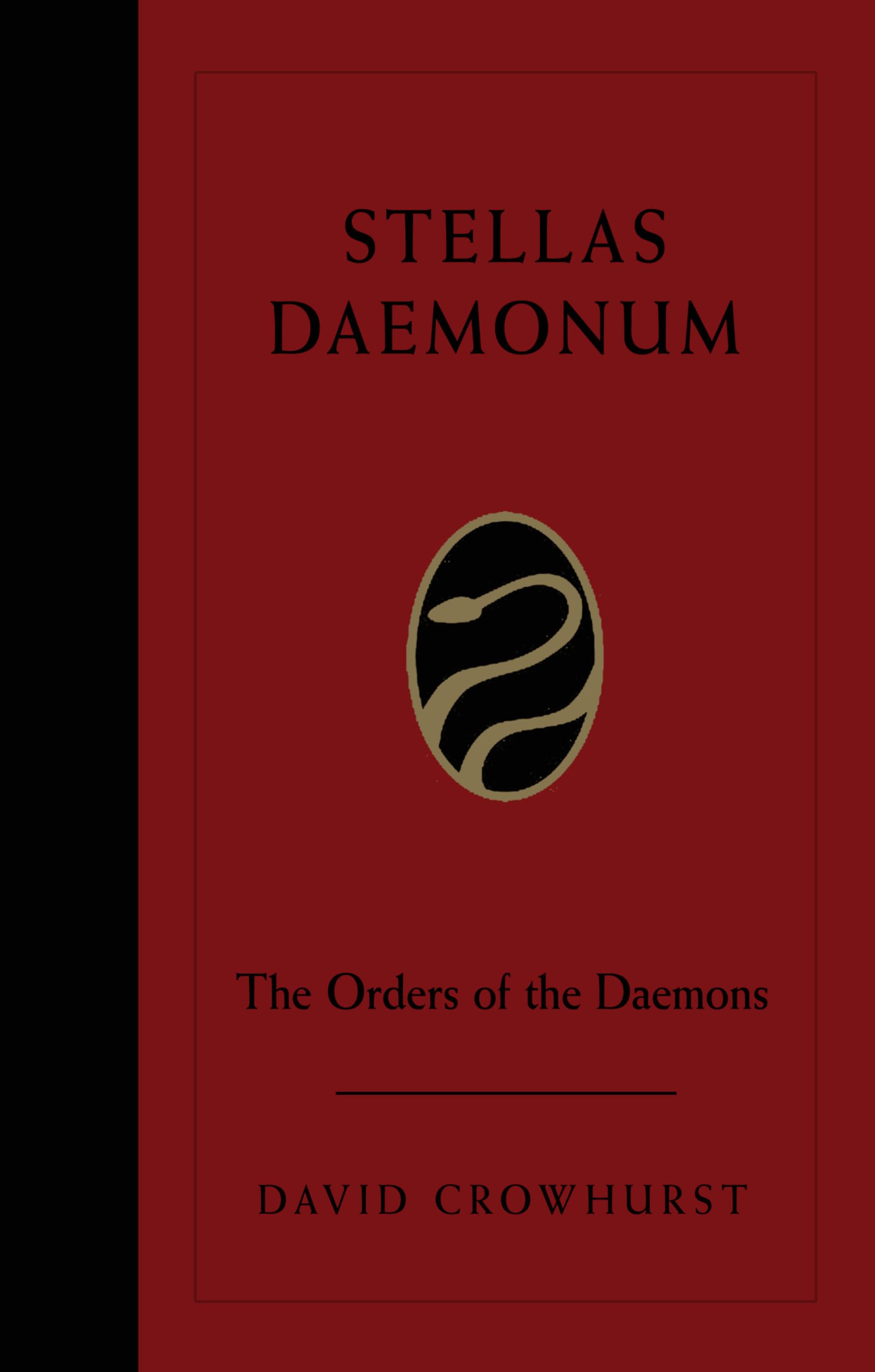 Stellas Daemonum: The Orders of the Daemons (Weiser Deluxe Hardcover ...