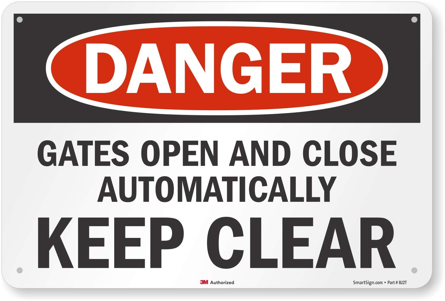 SmartSign "Danger - Gates Open and Close Automatically" Sign | 12" x 18 ...