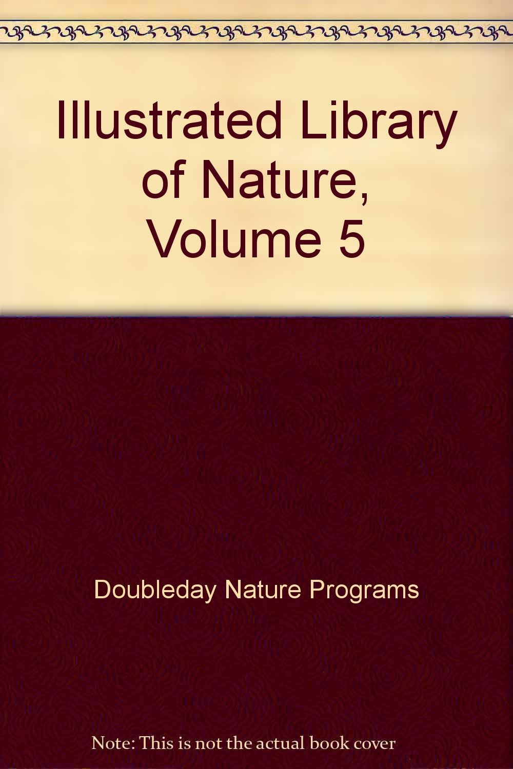 Illustrated Library of Nature, Volume 5: Amazon.co.uk: Books