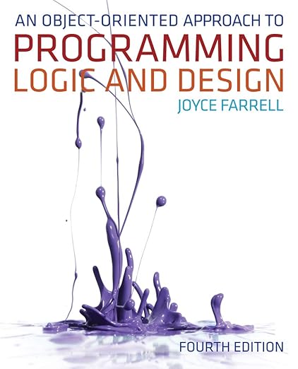 An Object-Oriented Approach to Programming Logic and Design: Farrell, Joyce: 9781133188223 ...