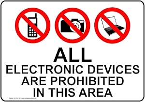 Amazon.com : All Electronic Devices Are Prohibited In This Area Sign ...