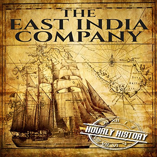Amazon.co.jp: The East India Company: A History From Beginning to End ...