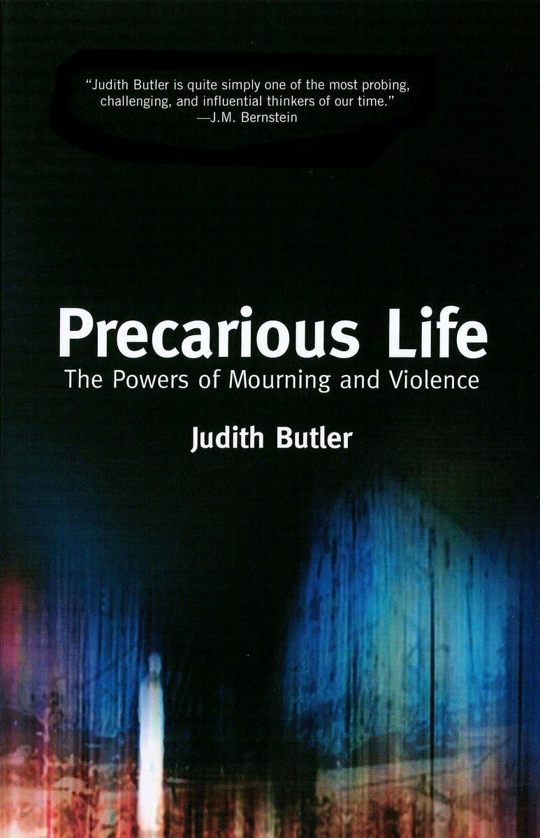 Amazon.com: Precarious Life: The Powers of Mourning and Violence ...