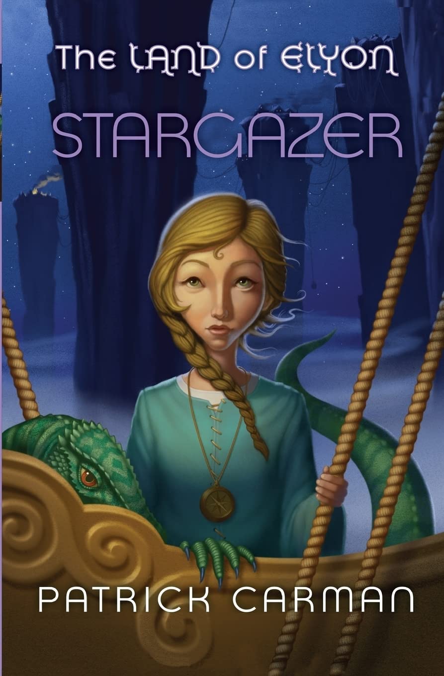 The Land of Elyon book #5: Stargazer: carman, patrick: 9781542327671 ...