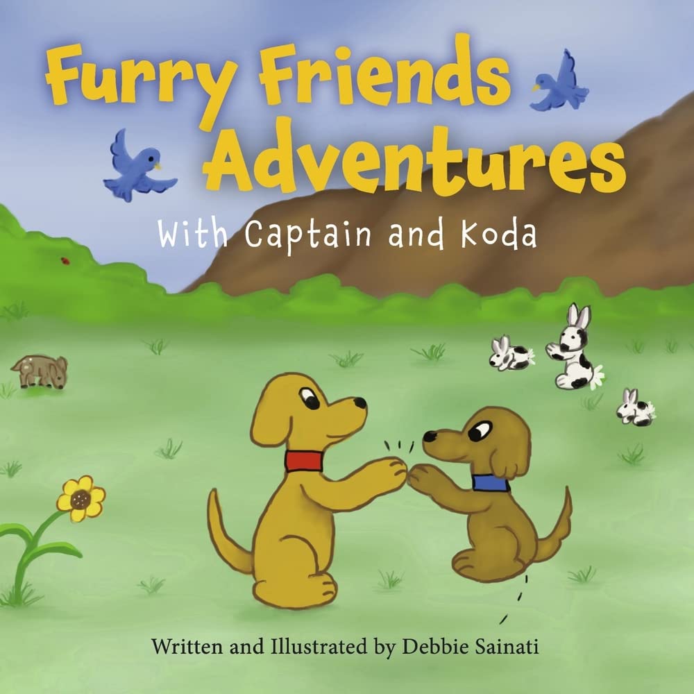 Furry Friends Adventures: With Captain and Koda (1): Sainati, Debbie ...