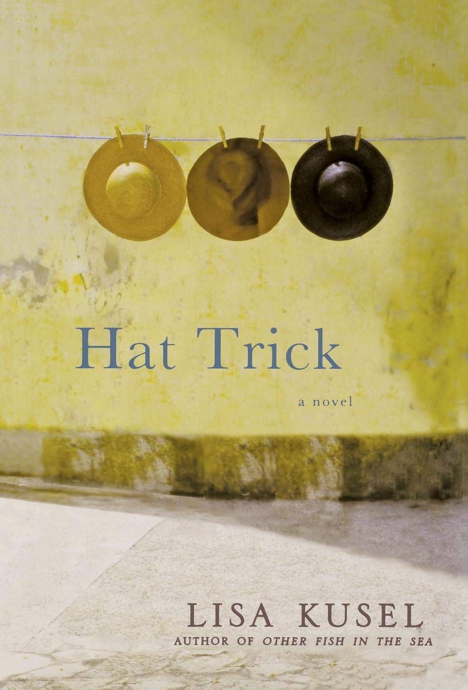 Amazon.com: Hat Trick: 9780786869237: Kusel, Lisa: Books