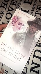 Bis die Liebe uns findet: Nach wahrer Begebenheit : Vidala, Keff ...