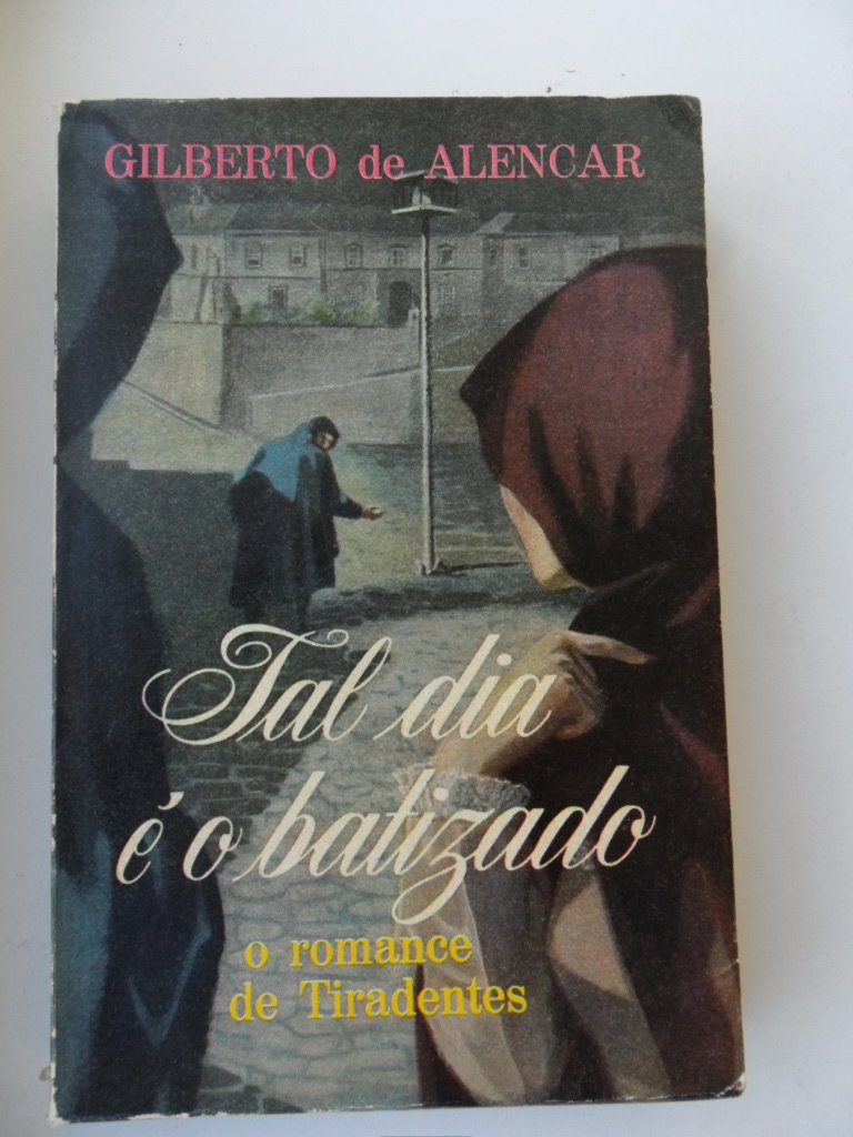 Tal dia e o Batizado: Amazon.co.uk: Gilberto de Alencar: Books