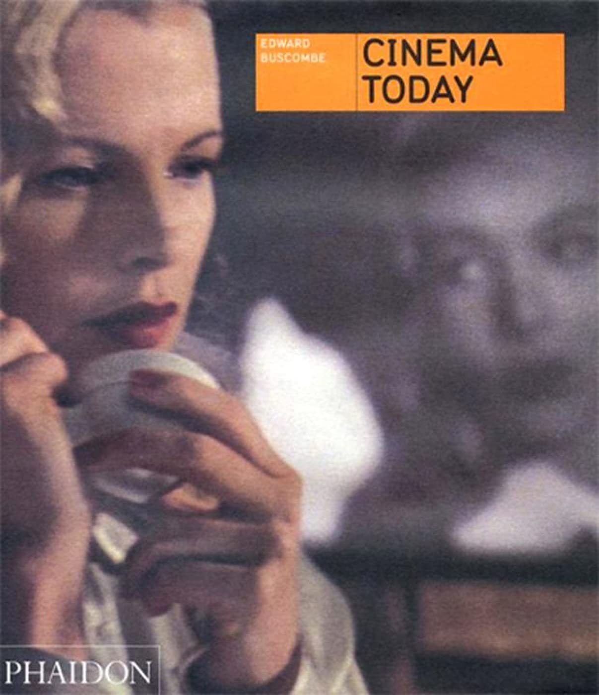 Cinema Today: Buscombe, Edward: 9780714845166: Amazon.com: Books
