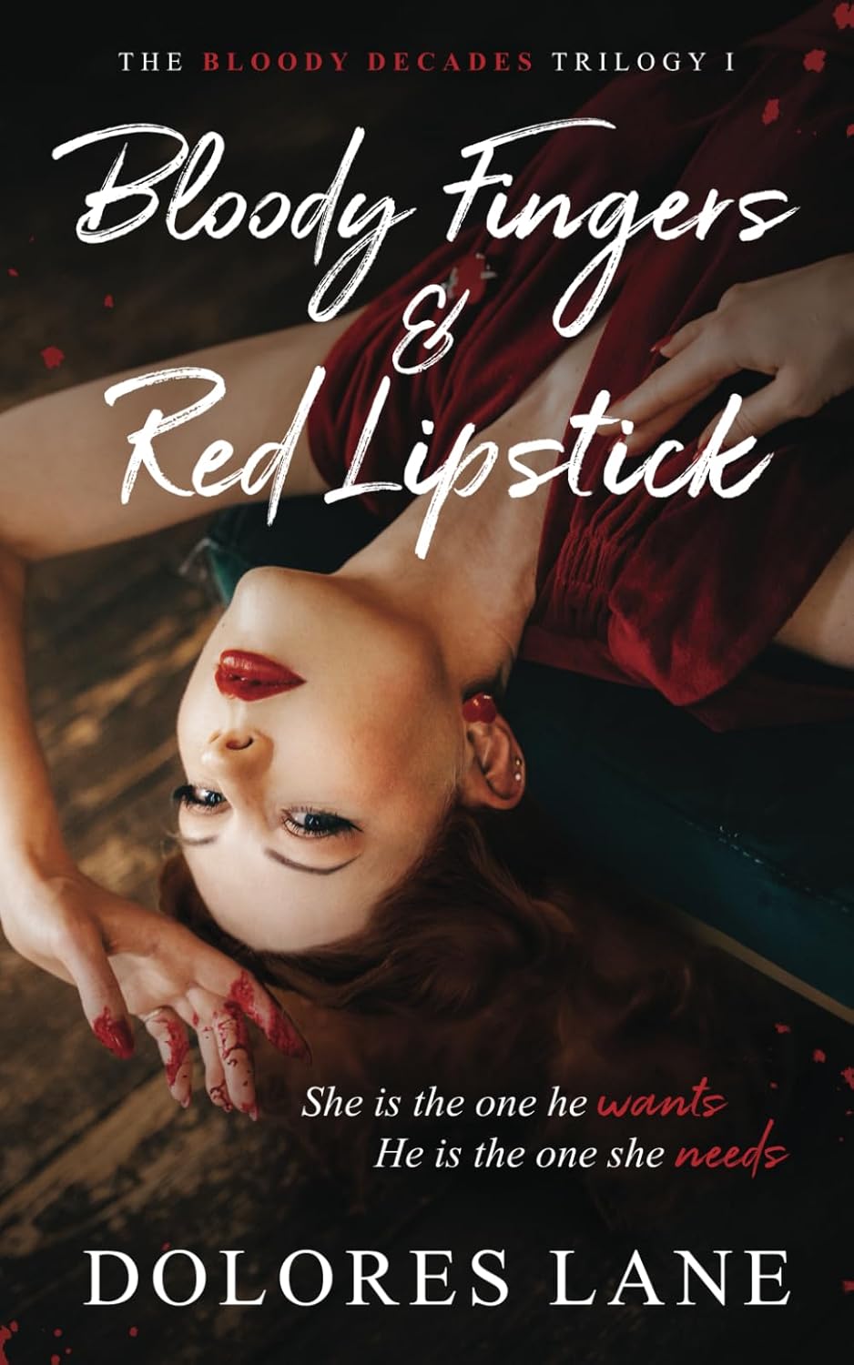 Amazon.com: Bloody Fingers & Red Lipstick (The Bloody Decades Trilogy ...