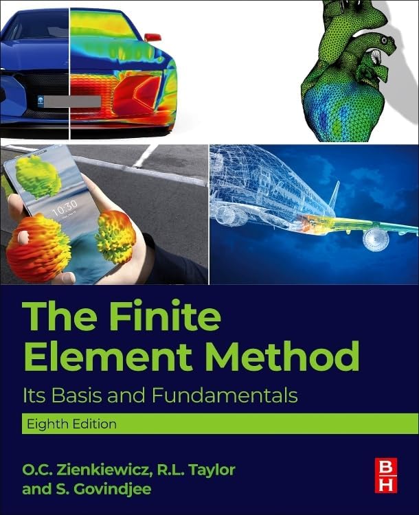The Finite Element Method: Its Basis and Fundamentals: Zienkiewicz, O ...