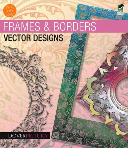 Frames & Borders Vector Designs (Dover Pictura Electronic Clip Art ...