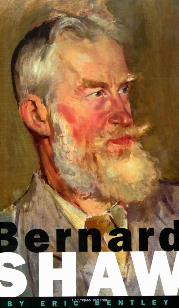 Amazon.com: Bernard Shaw (Applause Books): Bentley, Eric, Shaw, George ...