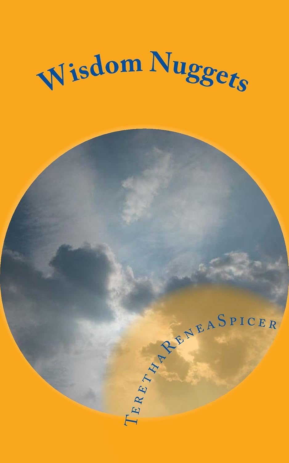Amazon.com: Wisdom Nuggets eBook : Spicer, TerethaCarter: Kindle Store