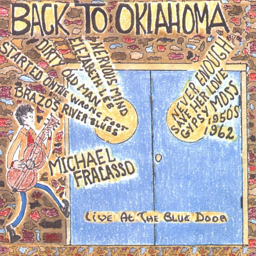Play Back to Oklahoma by Michael Fracasso on Amazon Music