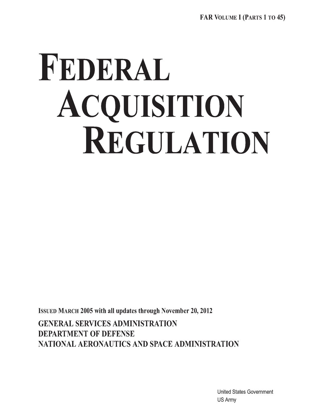 Amazon.com: Federal Acquisition Regulation FAR Volume I (Parts 1 to 45 ...