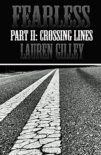 Fearless Part II: Crossing Lines (Fearless Series Book 2) eBook ...