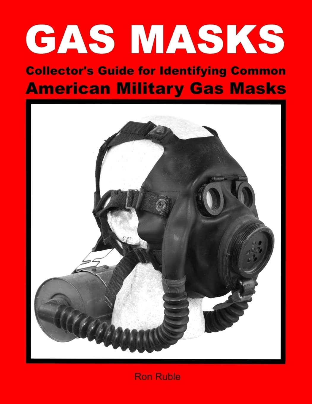 Snapklik.com : GAS MASKS Collectors Guide For Identifying Common ...