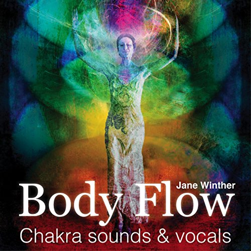 Play Body Flow - Chakra Sounds & Vocals by Jane Winther on Amazon Music