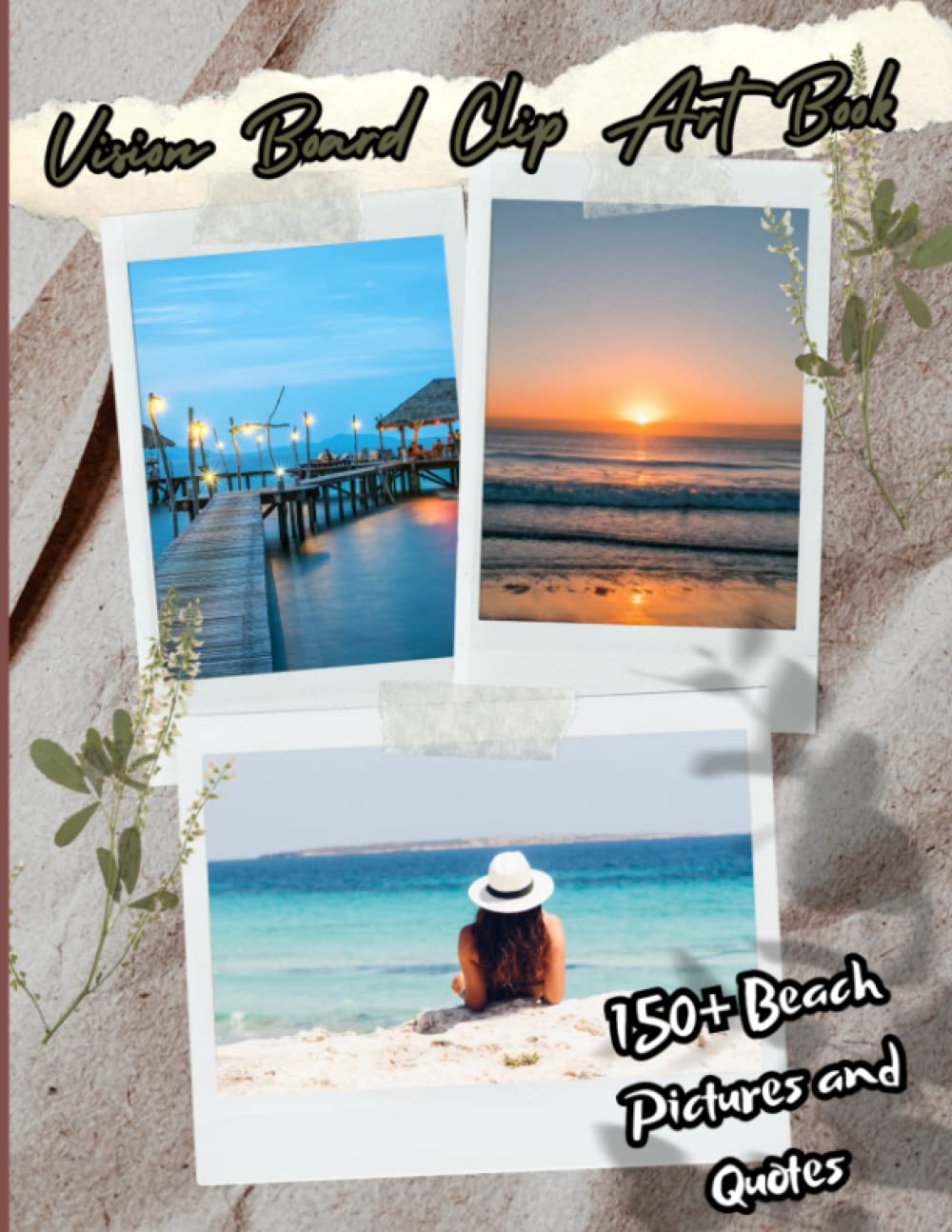Vision Board Clip Art Book for Women You'll Ever Need: 150+ Beach ...