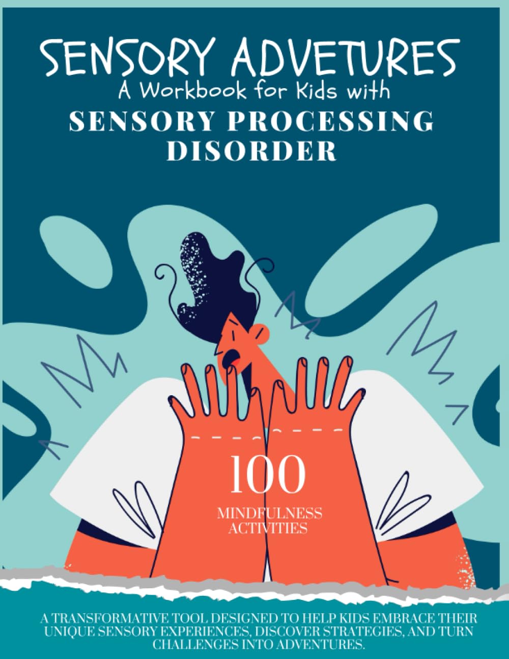 Sensory Adventures A Workbook For Kids With SENSORY PROCESSING DISORDER ...