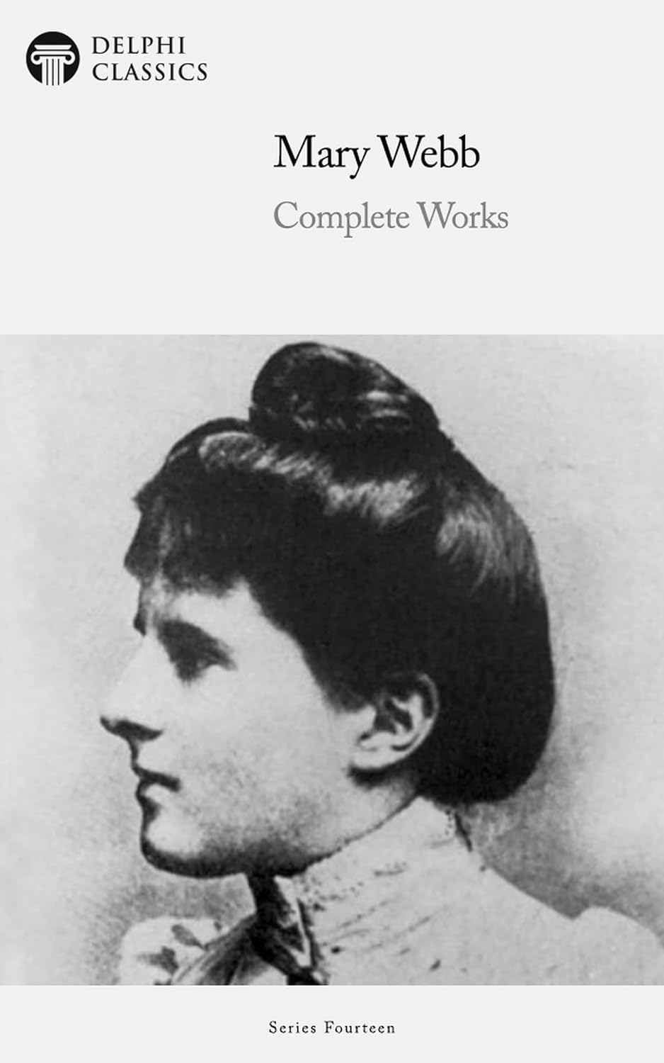 Delphi Complete Works of Mary Webb (Illustrated) eBook : Webb, Mary ...
