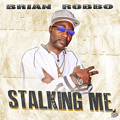 Stalking Me by Brian Robbo on Amazon Music - Amazon.com