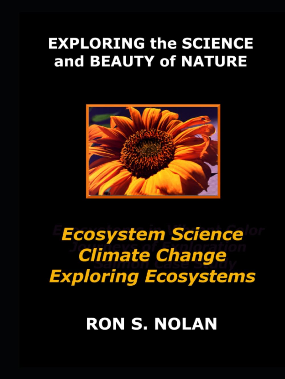 EXPLORING the SCIENCE and BEAUTY of NATURE: Ecosystem Science, Climate ...