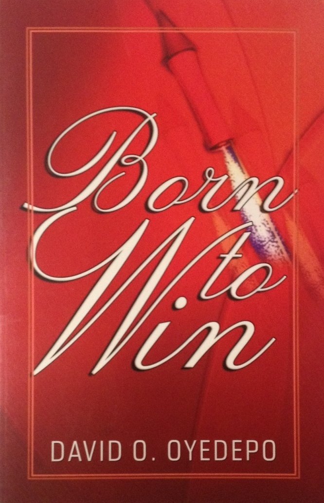 Born To Win: David Oyedepo: 9789782480972: Amazon.com: Books